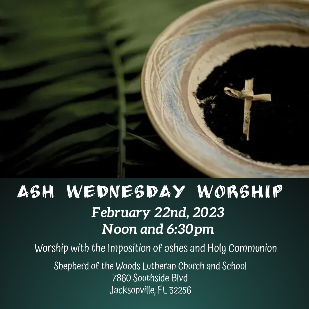 Ash Wednesday – Shepherd of the Woods Lutheran Church