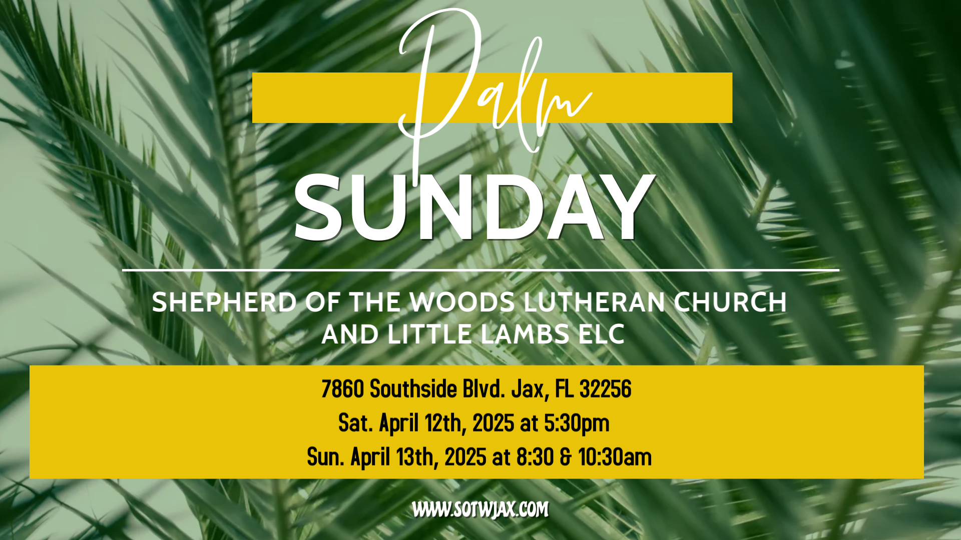 Palm Sunday Worship – Shepherd of the Woods Lutheran Church and School